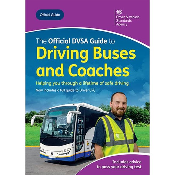 Official DVSA Guide to Driving Buses and Coaches | Grade Six Supplies