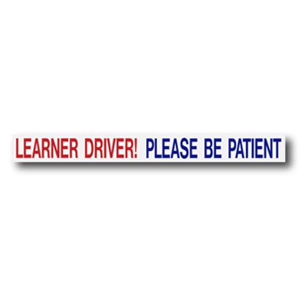 Learner Driver Please Be Patient Safety Sign | G6S