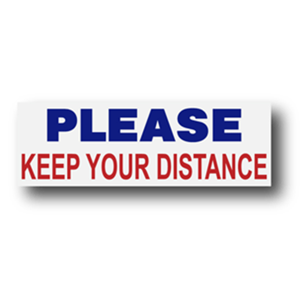 Please Keep Your Distance 300mm Sign | G6S